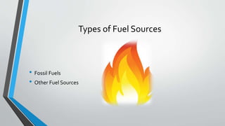 Fuel sources | PPT