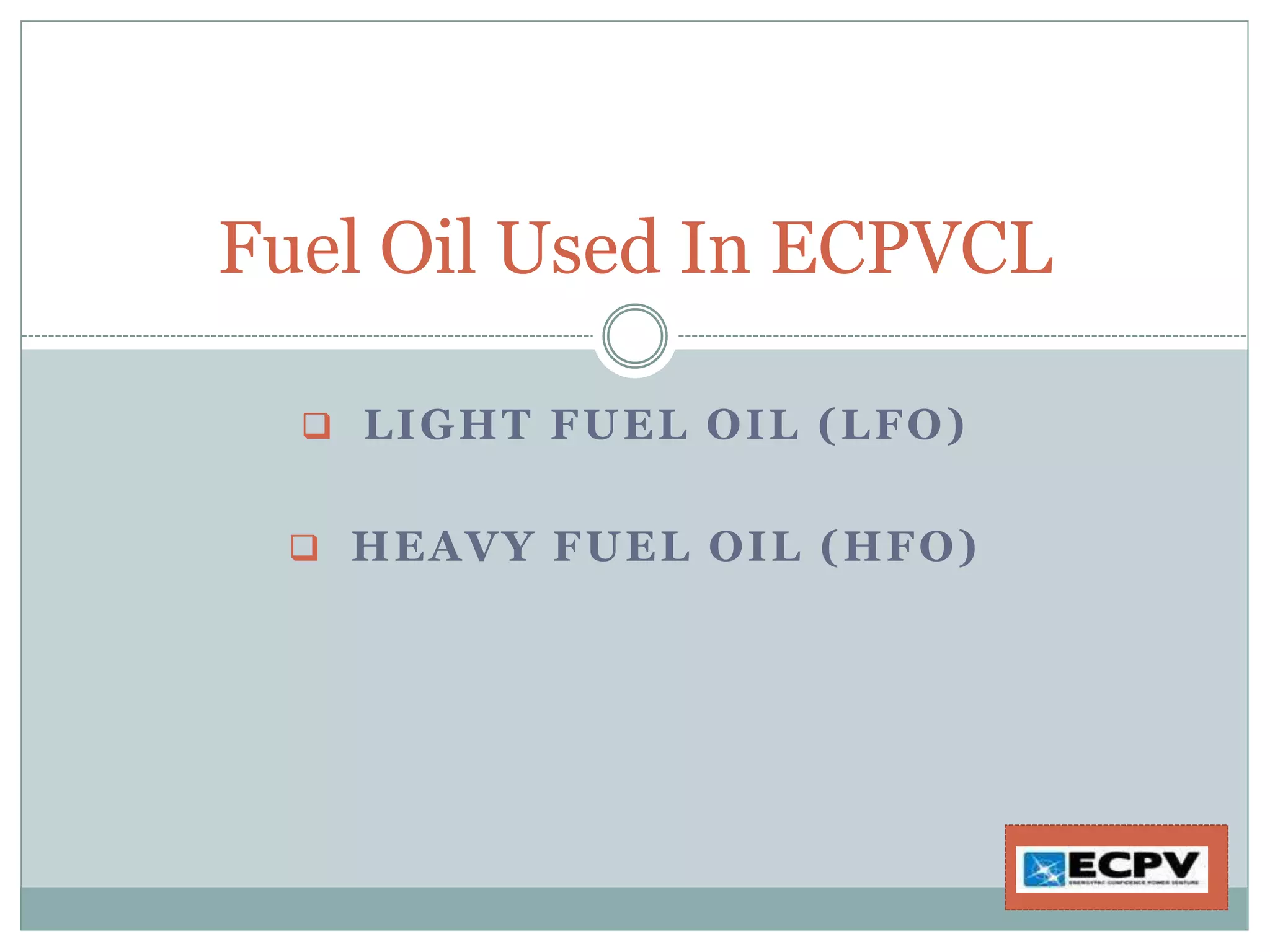 Fuel system of HFO Plant | PPTX