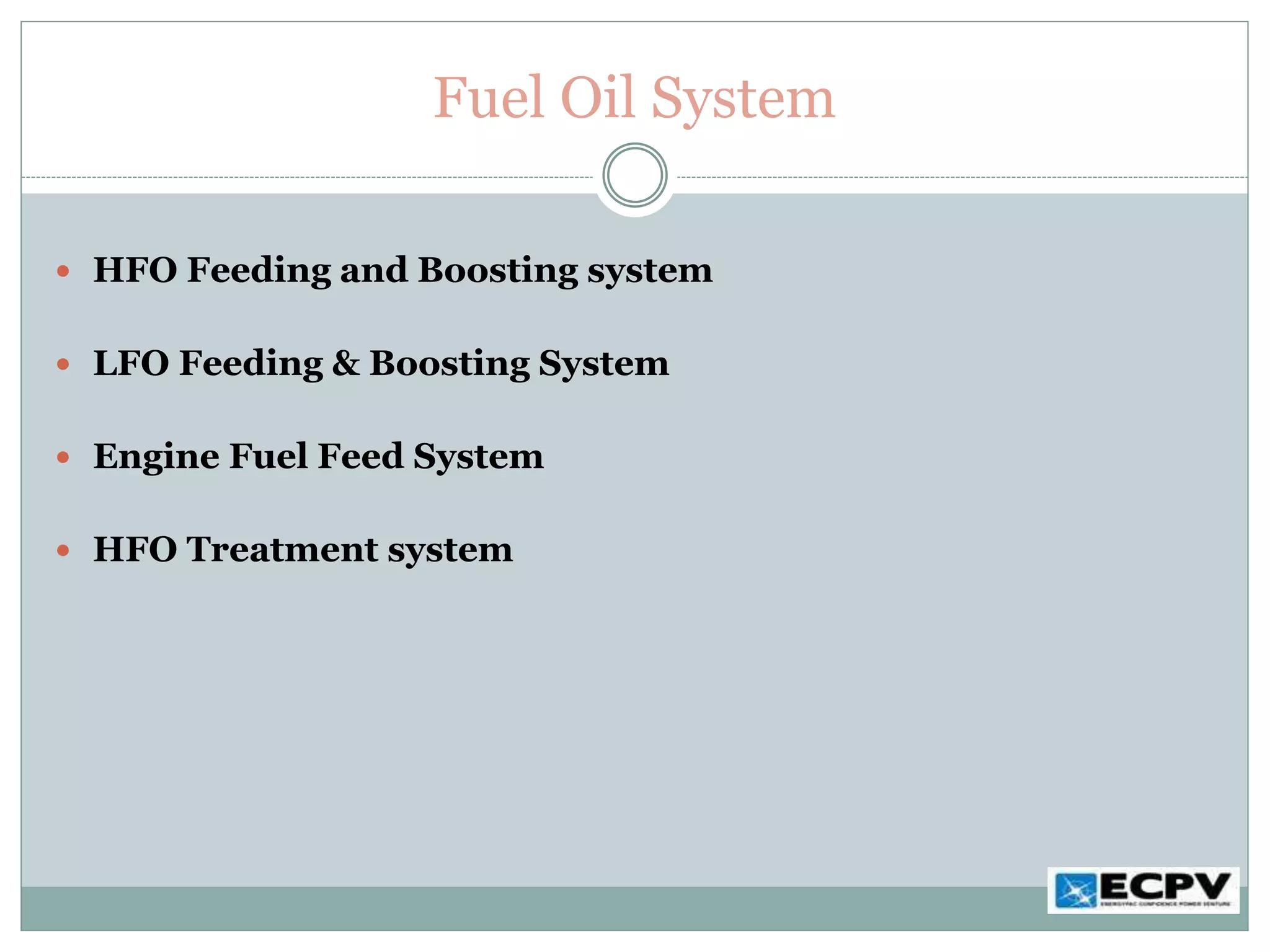 Fuel system of HFO Plant | PPTX
