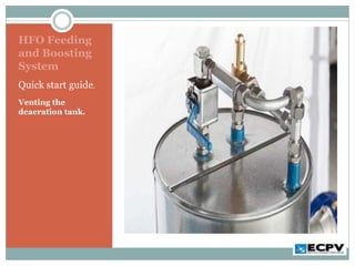 Fuel system of HFO Plant | PPTX