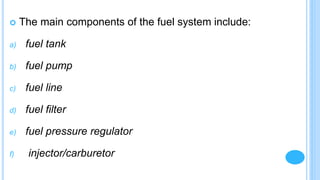 Fuel system | PPTX