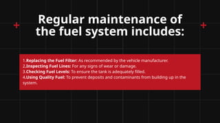 FUEL SYSTEM.pptxideihhfkofjdeijdjukejdjd | PPTX