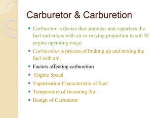 fuel system for SI engine (Carburettor).pptx
