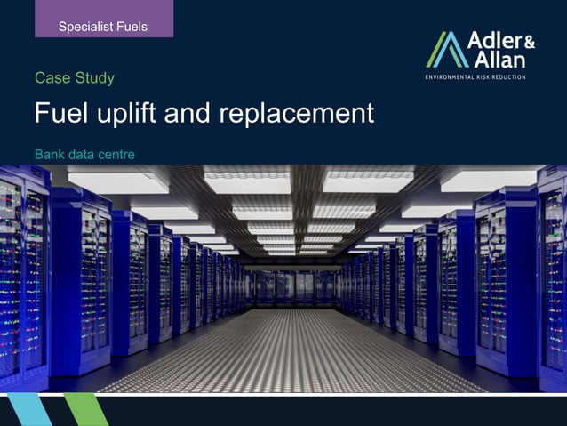 Fuel uplift and replacement case study | PPTX