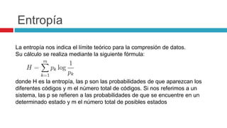 Fuentes de informacion y entropia | PPTX