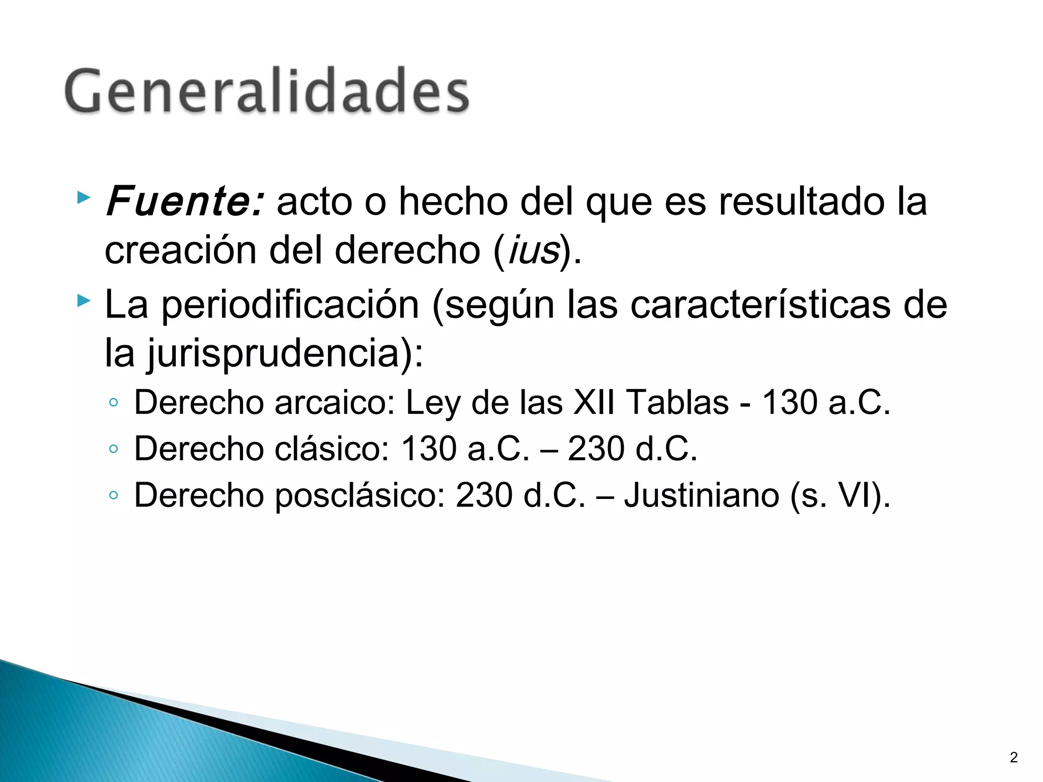 Fuentes del derecho romano | PPT