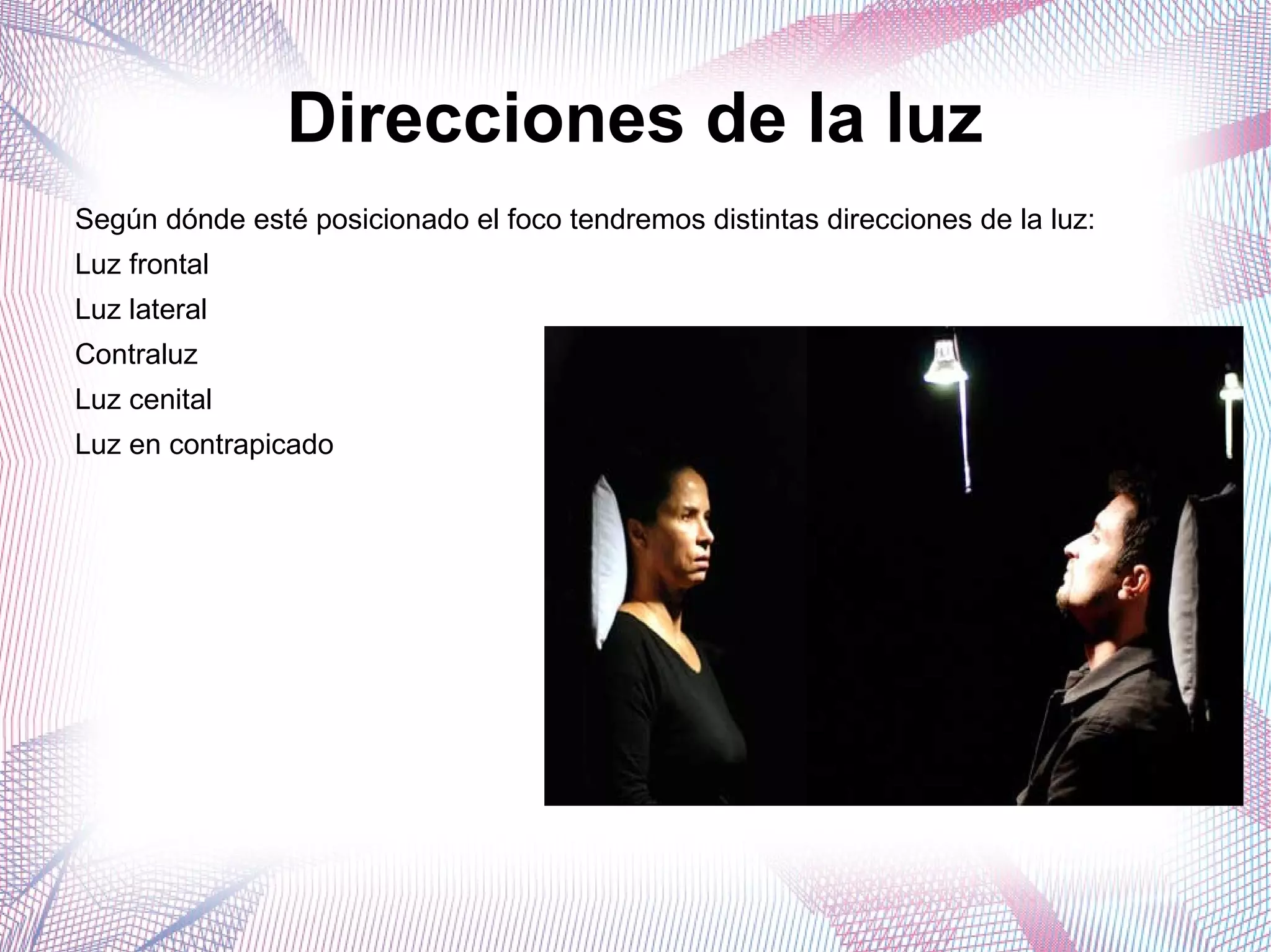 Fuentes de luz y tipos de iluminacion | ODP