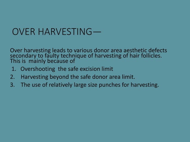 Fue over harvesting donor area | PPT