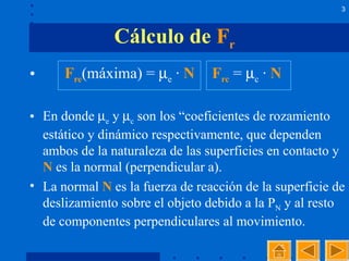 Fuerza de rozamiento | PPT