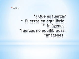Fuerzas equilibradas y no equilibradas | PPTX