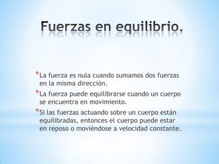 Fuerzas equilibradas y no equilibradas | PPTX