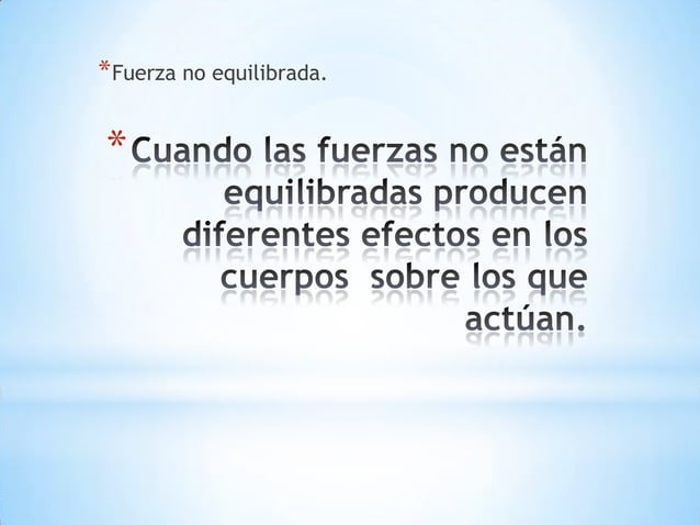 Fuerzas equilibradas y no equilibradas | PPTX