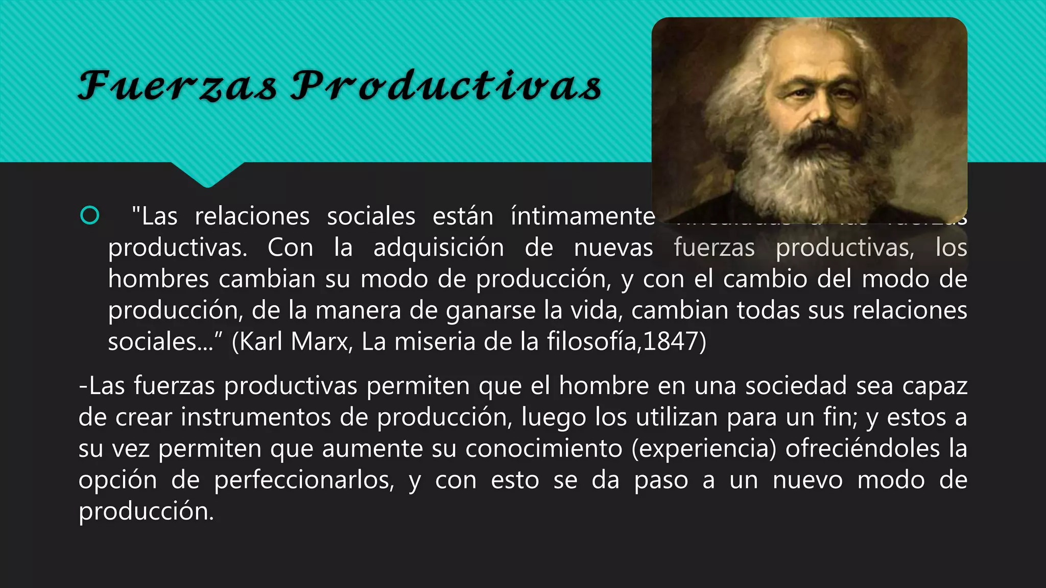 Fuerzas Productivas y Modos de Producción. | PPTX