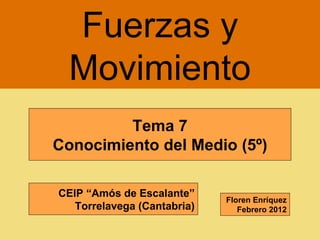 Fuerzas y movimiento | PPT