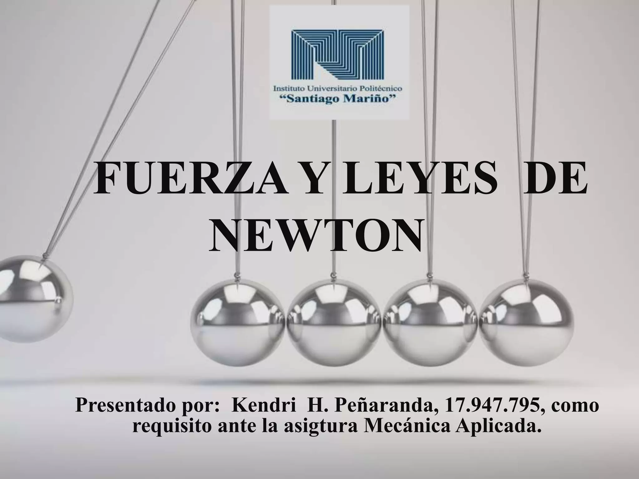 Fuerza y leyes de newton | PPT