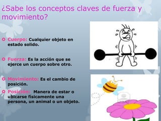 Fuerza y Movimiento | PPTX
