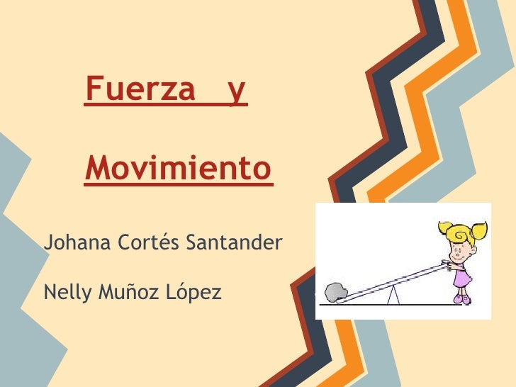 Fuerza y movimiento