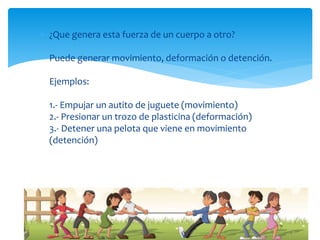 Fuerza y movimiento 1 | PPTX