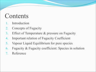 Fugacity & fugacity coefficient | PPT