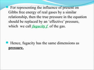 Fugacity & fugacity coefficient | PPT