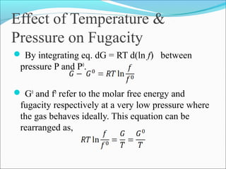 Fugacity & fugacity coefficient | PPT