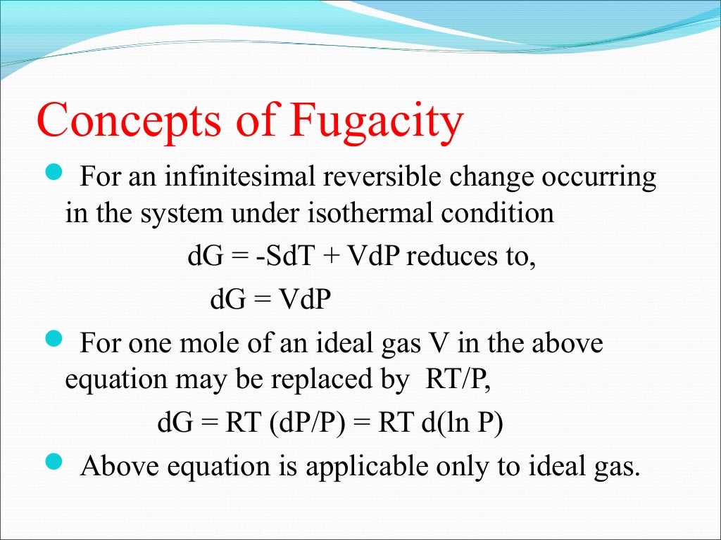 Fugacity & fugacity coefficient