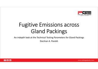 API 622, API 624 and API 641 for Fugitive Emissions | PDF