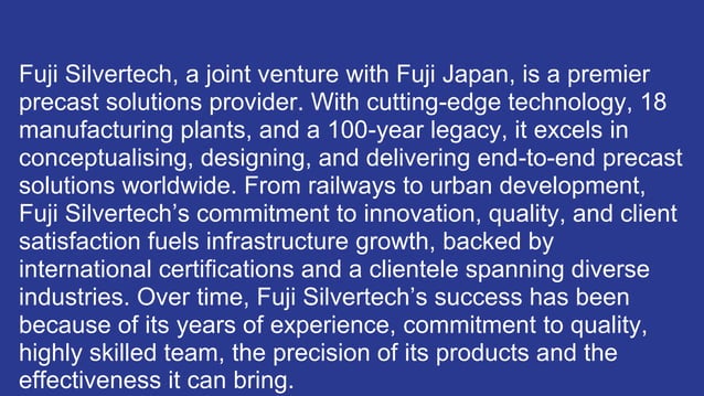 FUJI SILVERTECH_ STANDING OUT AS A PREMIER PRECAST SOLUTIONS PROVIDER | PPT