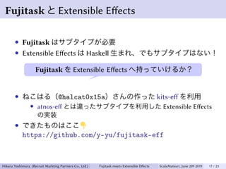 Fujitask meets Extensible Effects | PPT