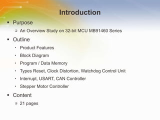 An Overview Study on 32-bit MCU MB91460 Series and its Peripherals | PPT