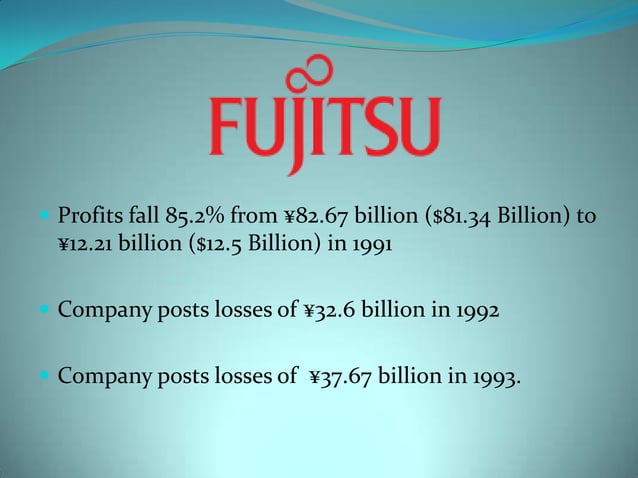 Fujitsu presentation | PPTX | Business Accounting & Finance | Business