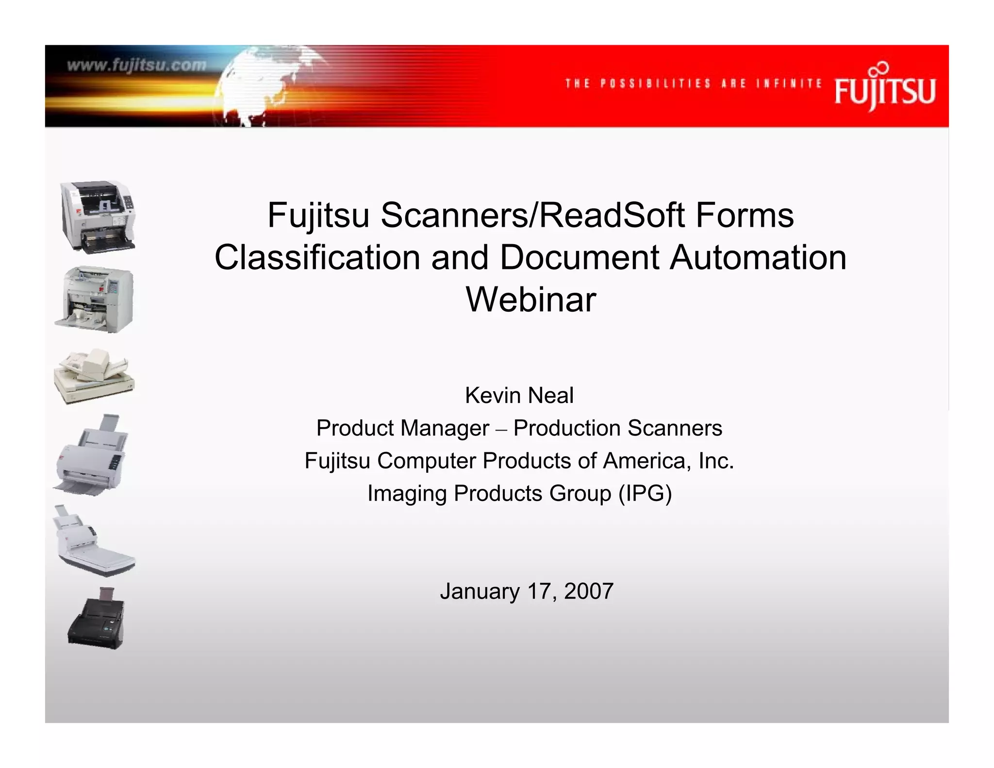 Fujitsu & Readsoft Forms Classification and Document Automation Webinar ...