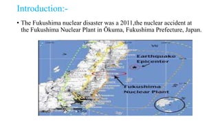 Fukushima Nuclear Disaster in Japan.pptx