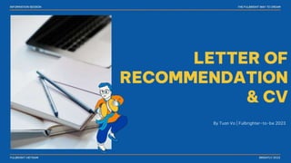 Fulbright Scholarship Application_ CV & Recommendation Letter.pptx