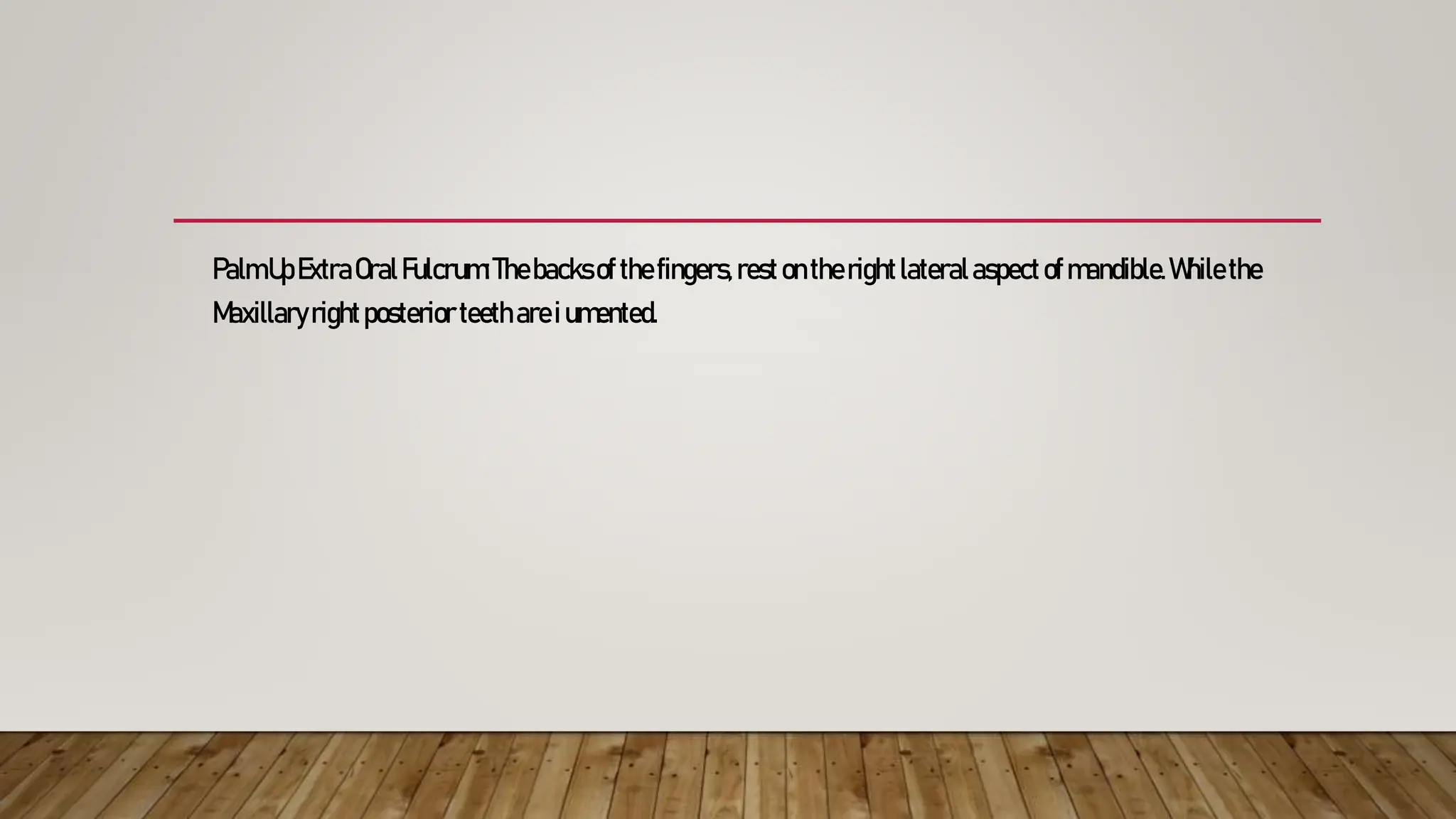 Fulcrum during mannual scaling prac.pptx