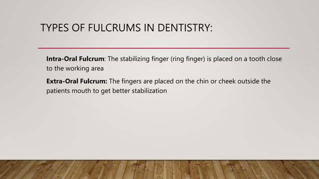 Fulcrum during mannual scaling prac.pptx