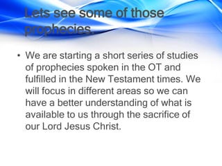 Fulfillment of bible prophecies; aug 29 2013 | PPTX