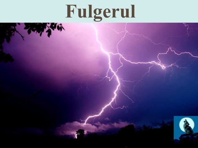 Fulgerul - proiect la fizică | PPT