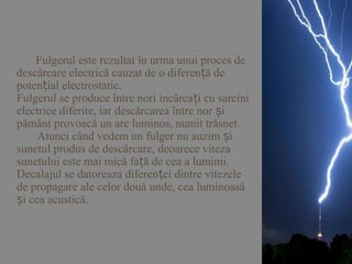 Fulgerul - proiect la fizică | PPT