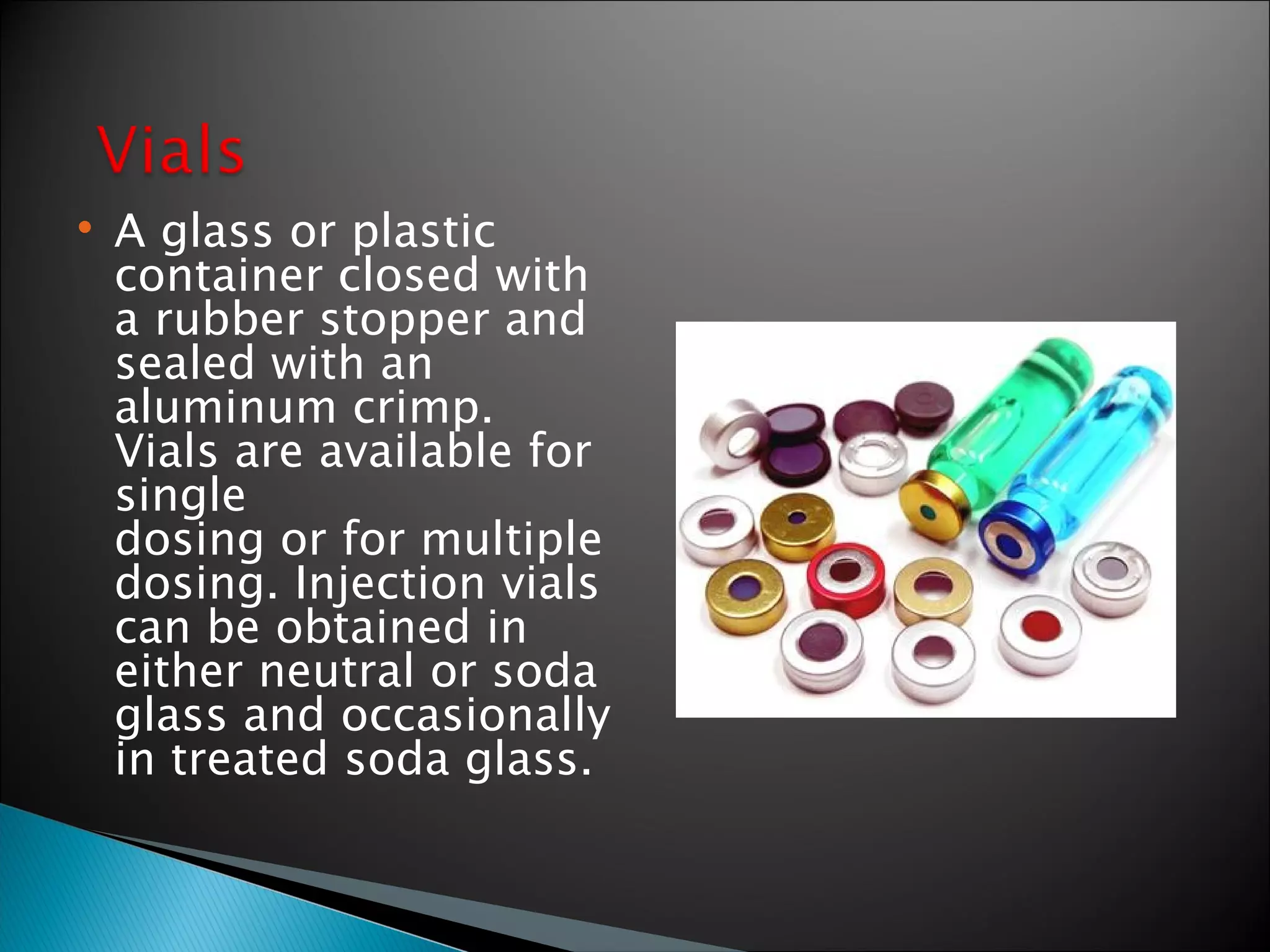 Packaging of Ophthalmic and parenteral products | PPT