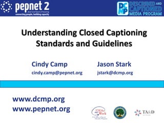 Understanding Closed Captioning Standards and Guidelines | PPTX