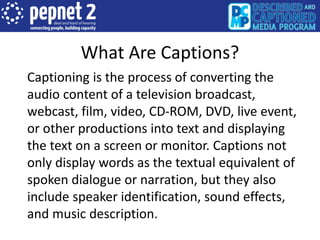 Understanding Closed Captioning Standards and Guidelines | PPTX