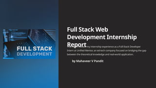 Full-Stack-Web-Development-Internship-Report.pptx