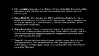 FULL CUSTOM, STANDARD CELLS - VLSI Design Styles.pptx