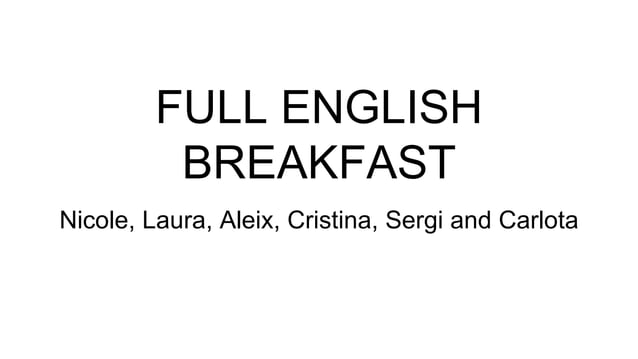 Full english breakfast | PPT