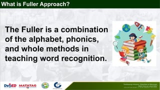 FULLER-APPROACH-BY-DELOSO-2. for Beginning Reading for Grade two ...