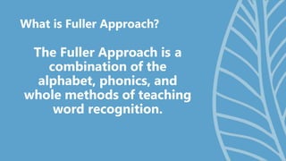 fullerapproach-leinewslac-220613055134-c95da6cc.pptx