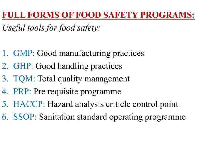 Food safety programmes- GMP, GHP, ISO SERIES BY- Dr. Shweta Gupta | PPTX | Agriculture | Industries