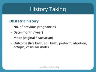 Full History Taking Maternity Check Up pptx | PPT