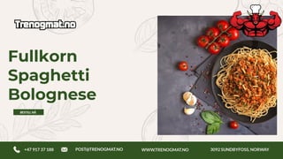 Fullkorn Spaghetti Bolognese | PDF